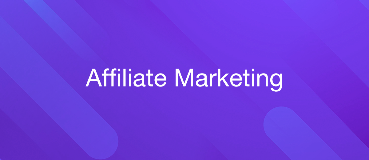 The World of Affiliate Marketing: What It Is and Its Operating Mechanism