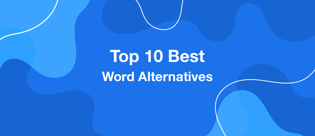 Alternatives to Microsoft Word | Free, open source and online