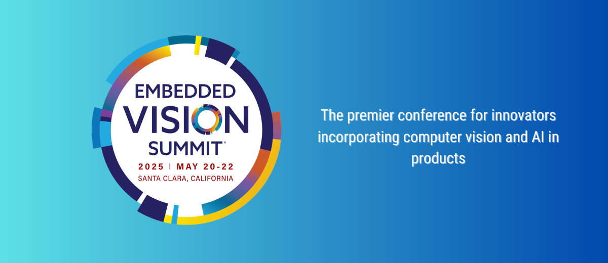 Embedded Vision Summit 2025