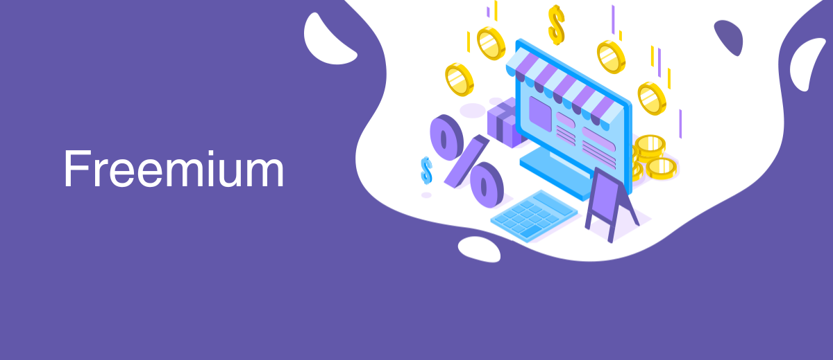 What is Freemium: definition, we tell in simple words What is Freemium: definition, we tell in simple words