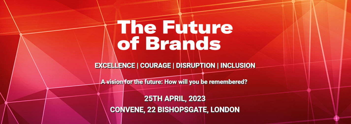 At the Future of Brands, celebrate with the leaders and future leaders ...