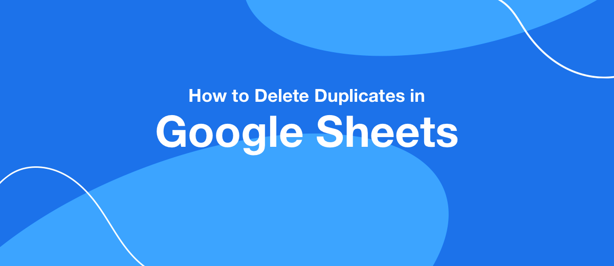 Finding Duplicates In Google Sheets