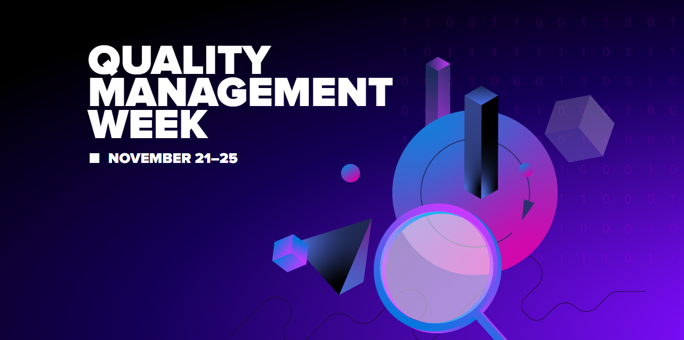 Quality Management Week is coming soon! Let’s gather around the aspects ...
