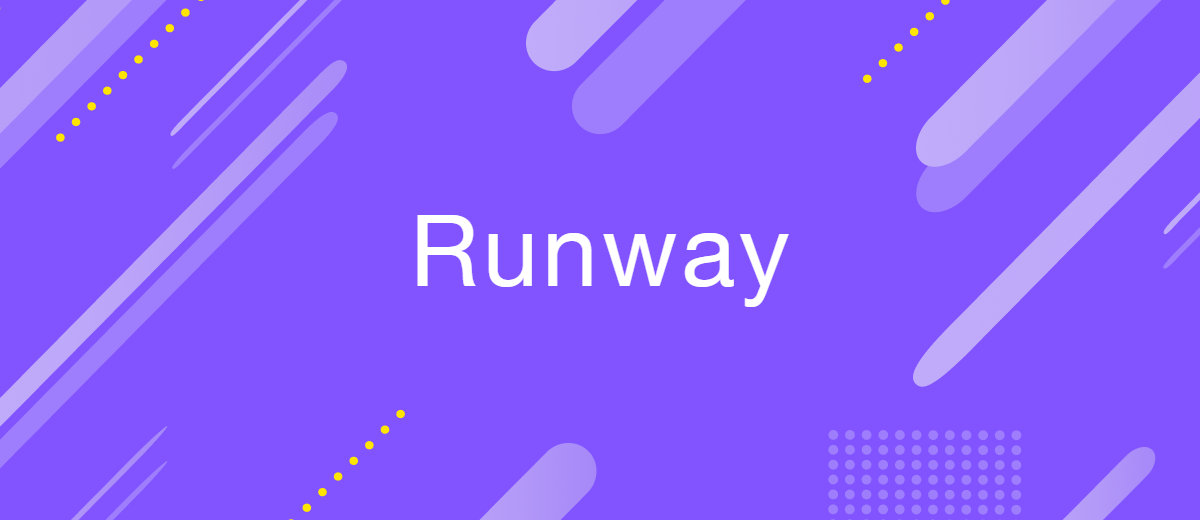 Runway Explained: The Future of Video Creation Is Here | ApiX-Drive