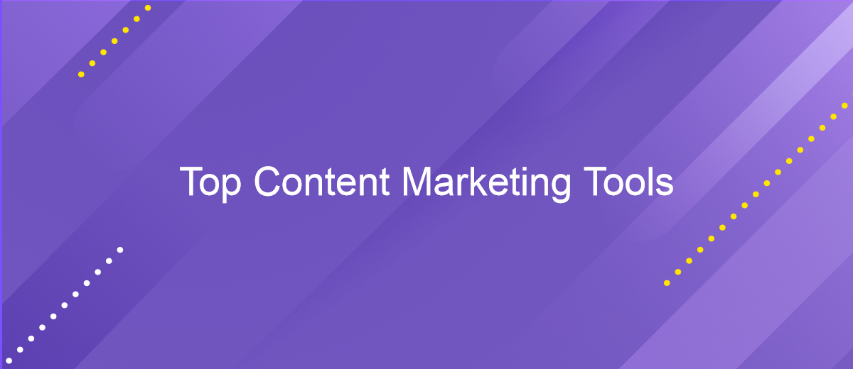 Top 8 Content Marketing Tools | ApiX-Drive