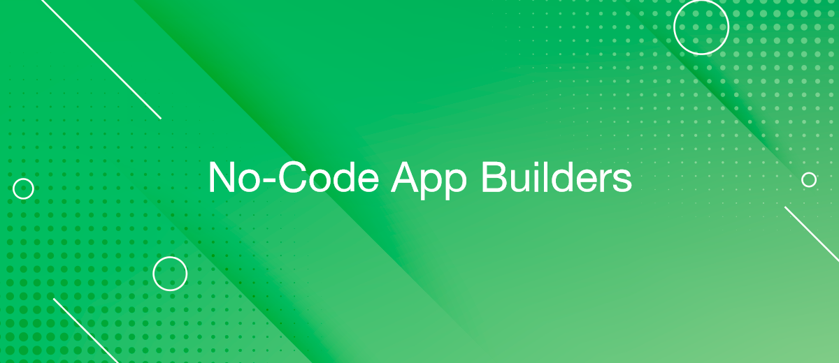 The Best No-Code App Builders: Capabilities of Free and Paid Top Services