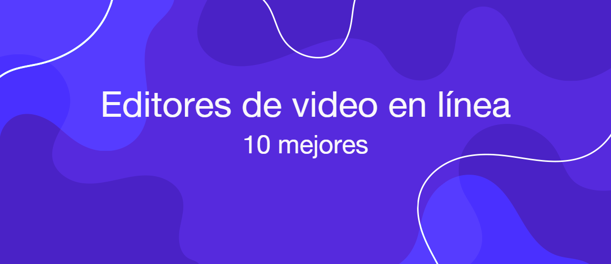 Los 10 mejores editores de video en línea