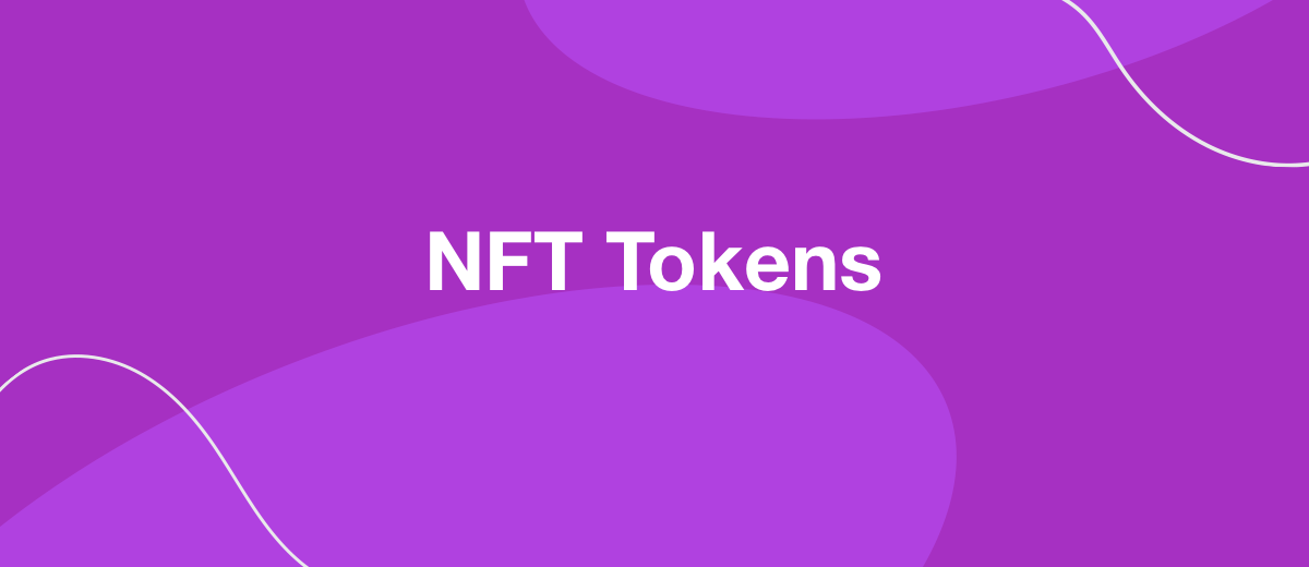 Qué son los tokens NFT: qué son y cómo comprarlos