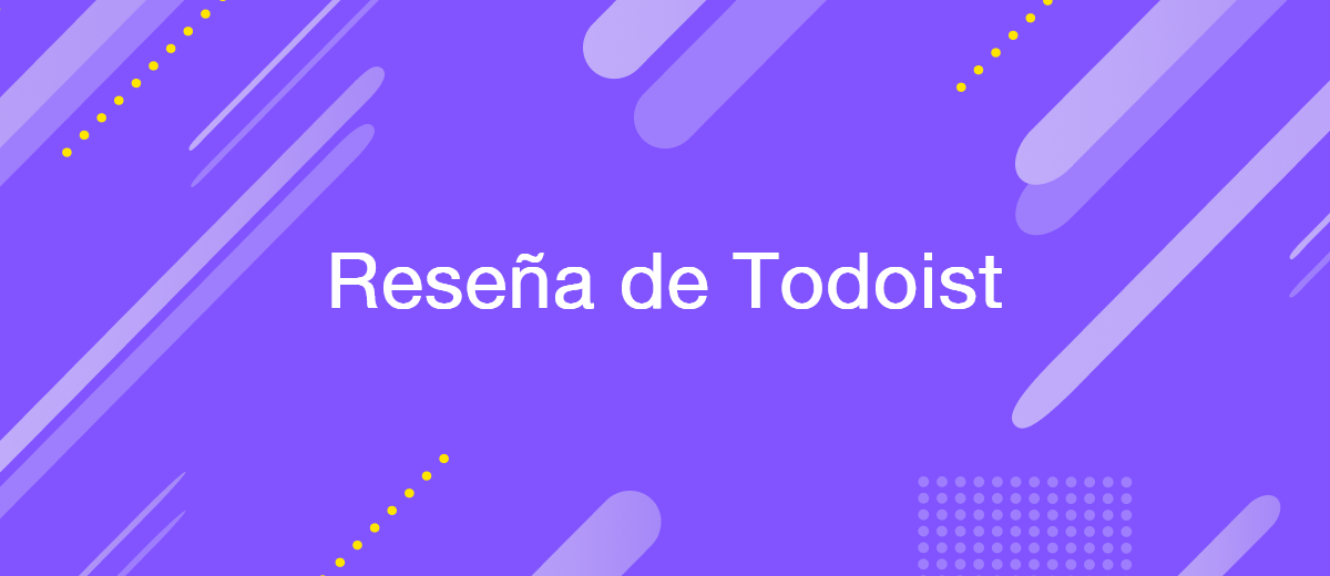 Reseña de Todoist: aumenta tu productividad con una potente herramienta ...
